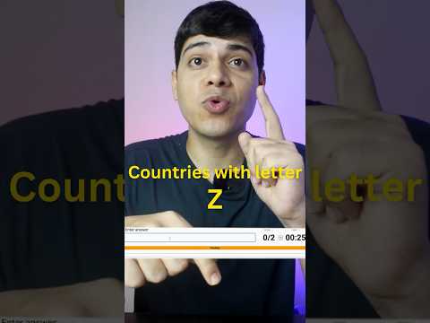 Guessing countries with letter Z?? 🤔