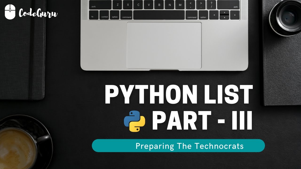 Best Python Tutorial in Hindi | List in python Part-3| Tutorial 10-For beginners | CodeGuru