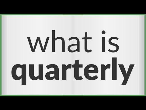 Quarterly | meaning of Quarterly