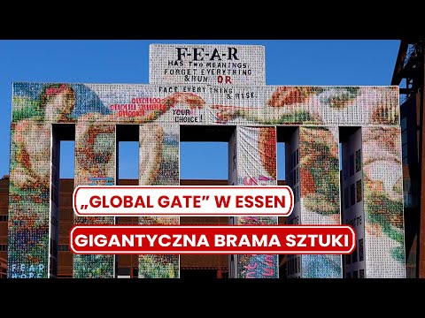 🎨 „Global Gate” w Essen – gigantyczna brama sztuki, która zachwyca świat! 🌍✨