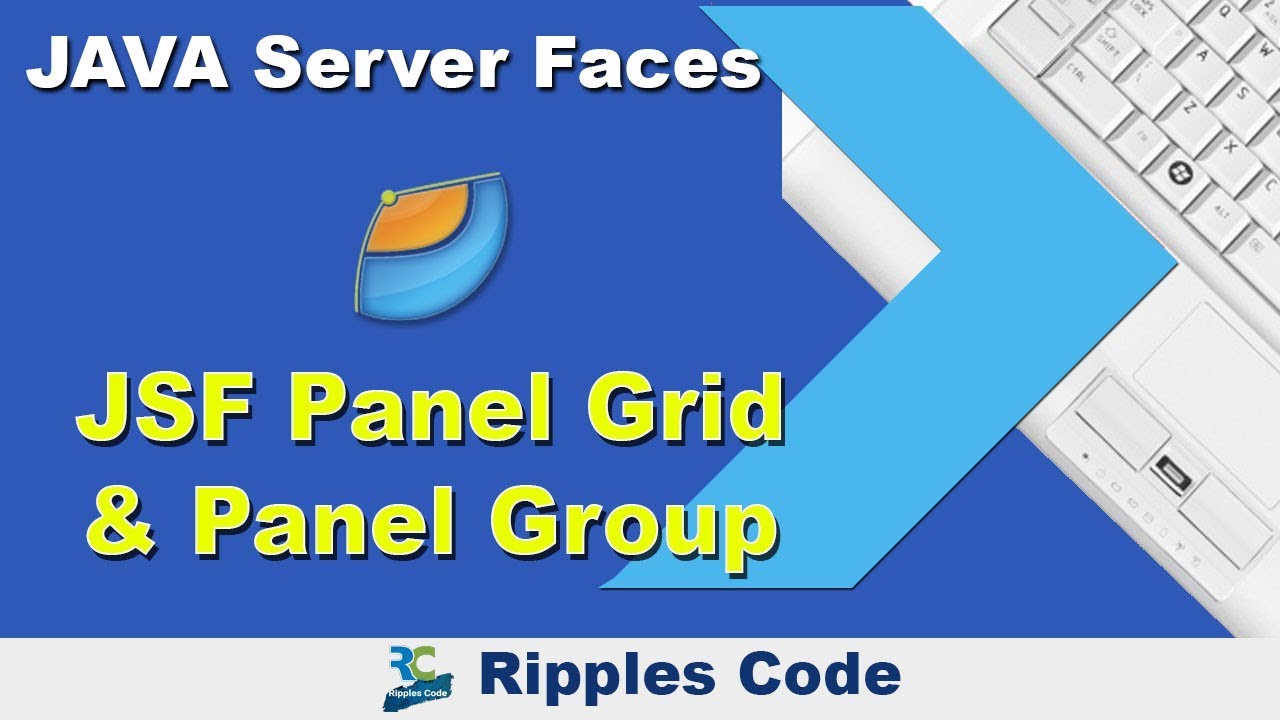 Learn JSF PanelGrid and Panel Group || JSF Tutorial || Part 24