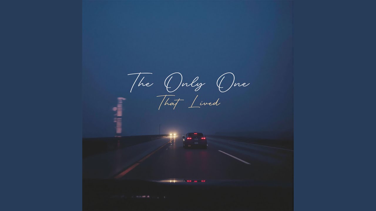 The Only One That Lived