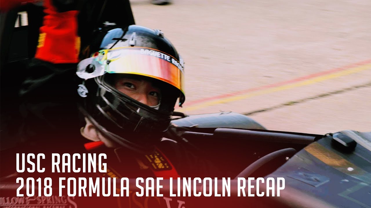 USC Racing: 2018 Formula SAE Lincoln Recap