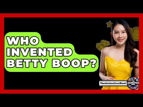 Who Invented Betty Boop? - The Animation Reel