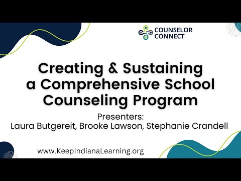Creating & Sustaining a Comprehensive School Counseling Program