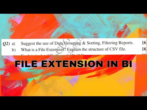 What is a File Extension? Explain the structure of CSV file.