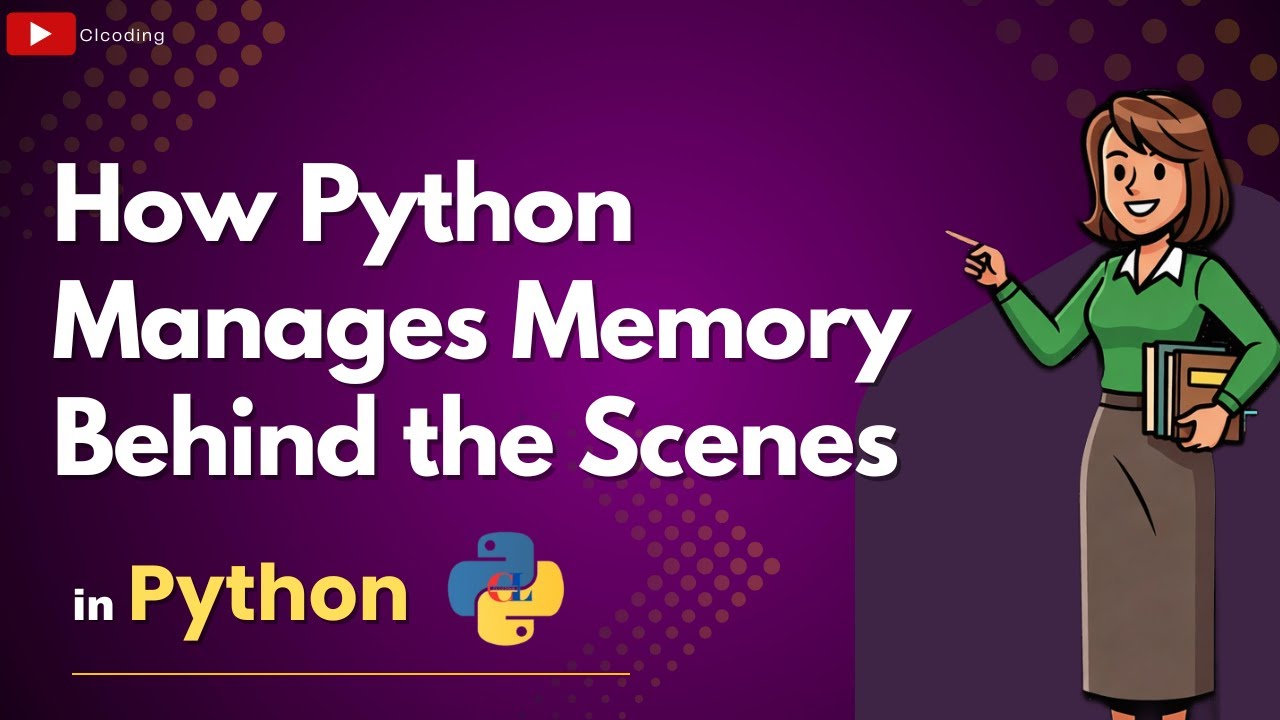 How Python Manages Memory Behind the Scenes