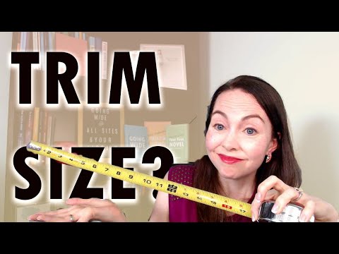 Trim Size: What is it? What are my options? What do I need to know ...