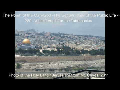[AudioBook] The Poem of the Man-God / ch.280 At the Temple for the Tabernacles