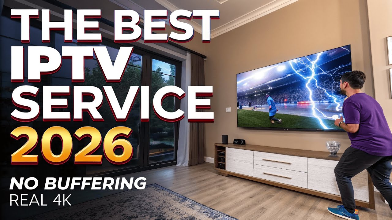 The Best IPTV Service of 2026 — Tested, Verified, and PROVEN to Deliver Real 4K Without Buffering