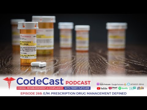 E/M: Prescription Drug Management Defined