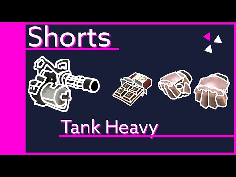 Steam Community :: Video :: [TF2] Tank Heavy | YouTube #Shorts