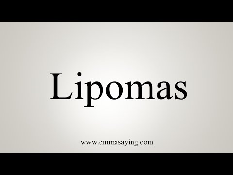 How To Say Lipomas