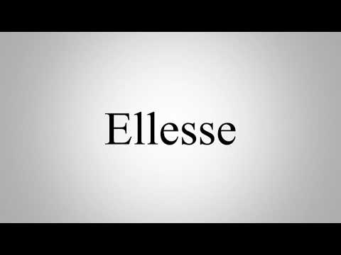Learn How To Pronounce Ellesse