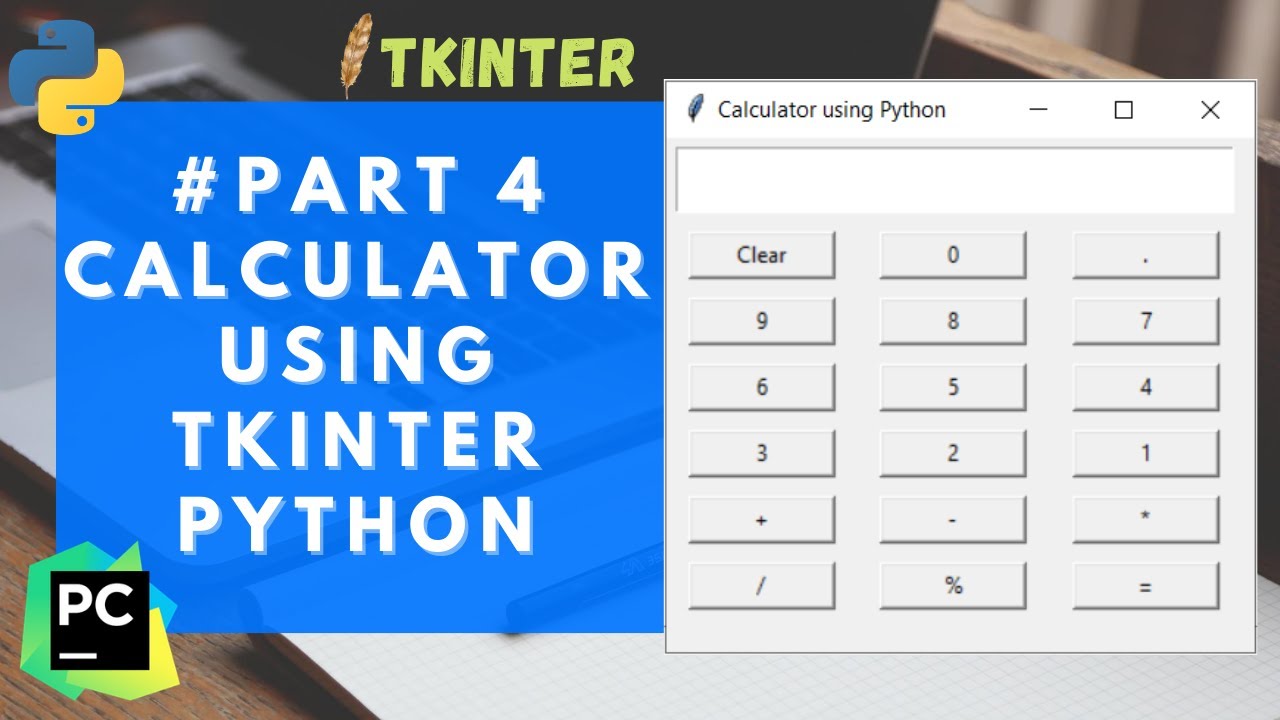 Part 4 | Calculator Using Python | Calculator in Tkinter Python | Calculator using Tkinter GUI