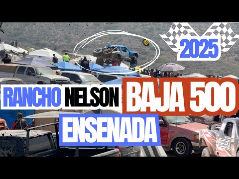 🔥 Así Vive la Gente la BAJA 500 Desde el Rancho Nelson ENSENADA | Comida y Aventura Off Road