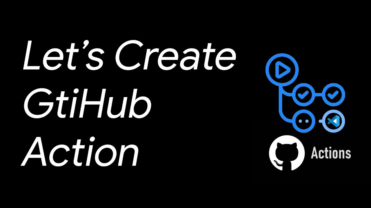 How to create a GitHub Action? | Under 10 mins