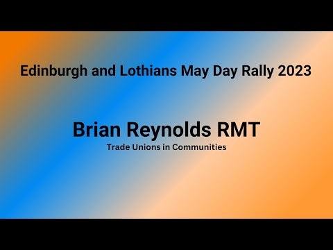 Rally 2023 – part 8 – Edinburgh and Lothians May Day