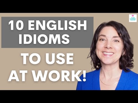 Idioms for Work in English: 10 Idioms for Work that You Must Know!