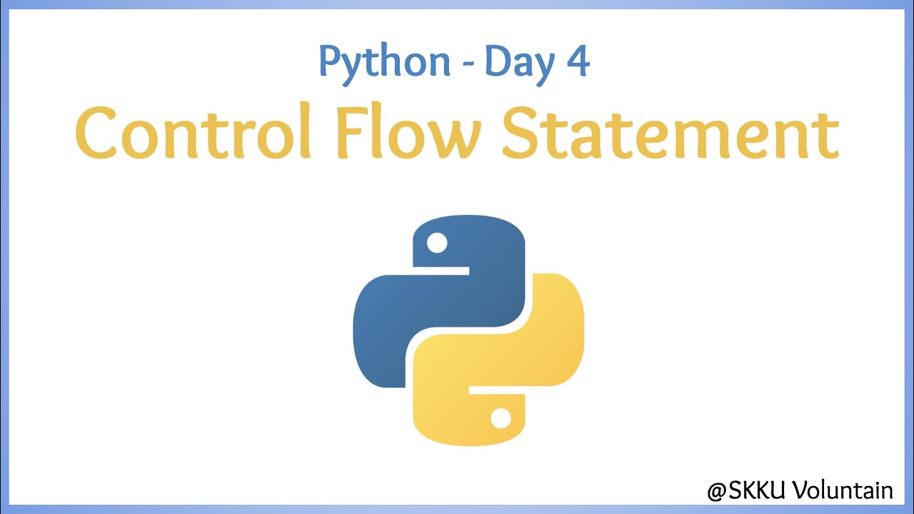[Python] 4: Control Flow Statement