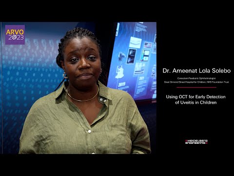 Dr. Ameenat Lola Solebo - Using OCT for Early Detection of Uveitis in Children