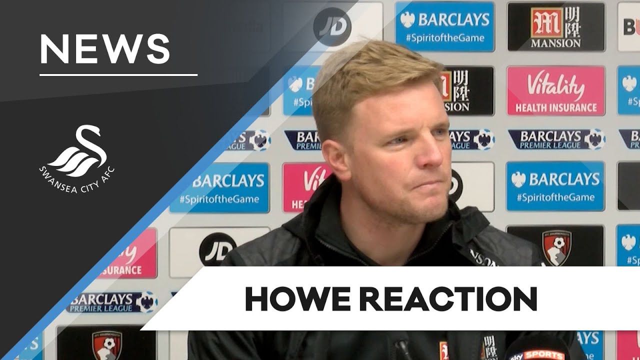 Swans TV - Reaction: Howe on Swansea