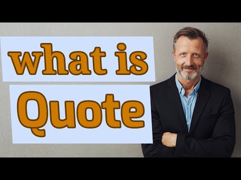 Quote | Meaning of quote