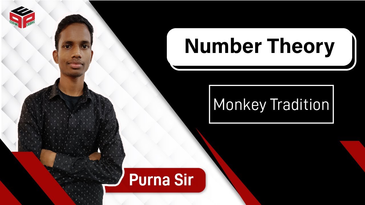 Monkey Tradition | Numer Theory | Competitive Coding | Pepcoding