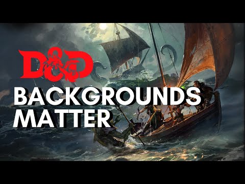 DnD Backgrounds Matter | Dungeons & Dragons 5e | Dungeon Class