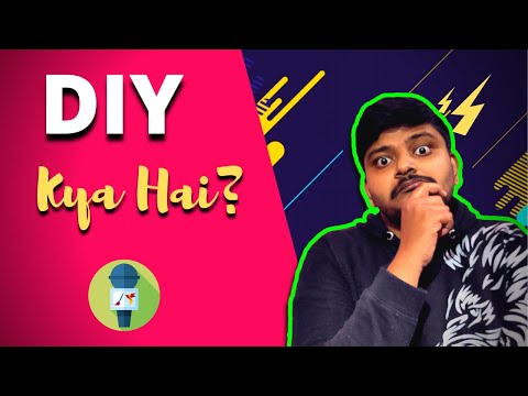 DIY Kya Hai? || DIY or CRAFT k biich ka difference || In HINDI