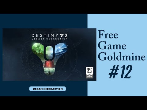 Free Game Goldmine #12 | Destiny 2: Legacy Collection