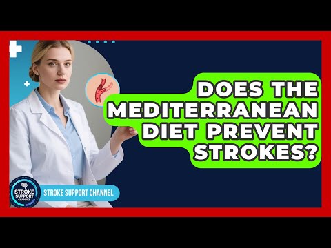 Does the Mediterranean Diet Prevent Strokes? | Stroke Support Channel