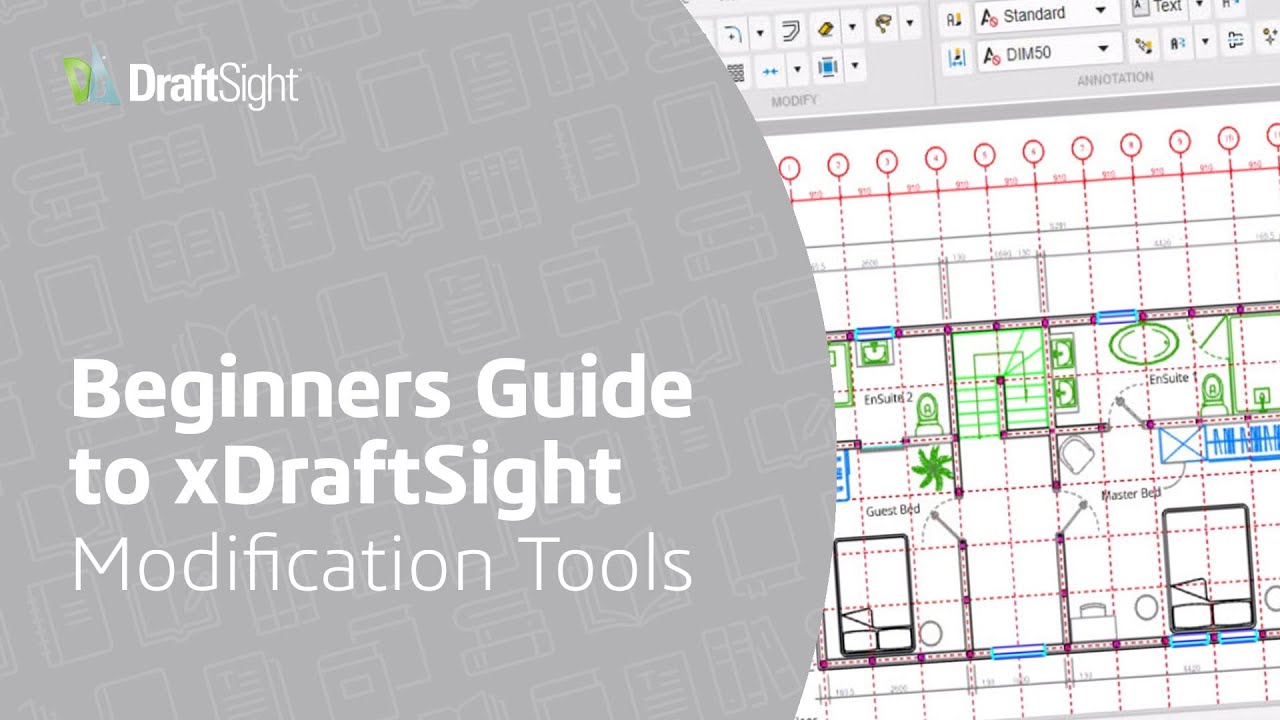Beginners Guide to xDraftSight – Modification Tools