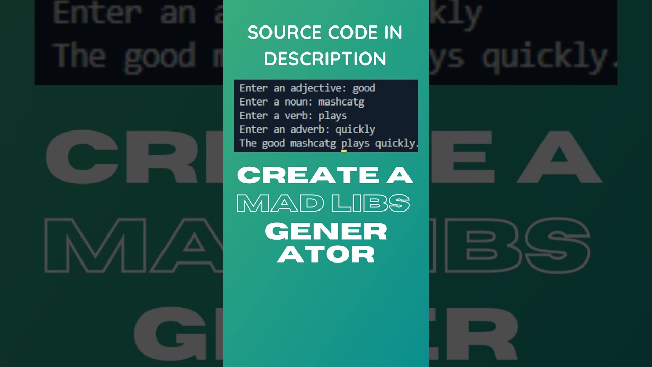 Python Mad Libs Generator | Beginner's Guide with Source Code Description