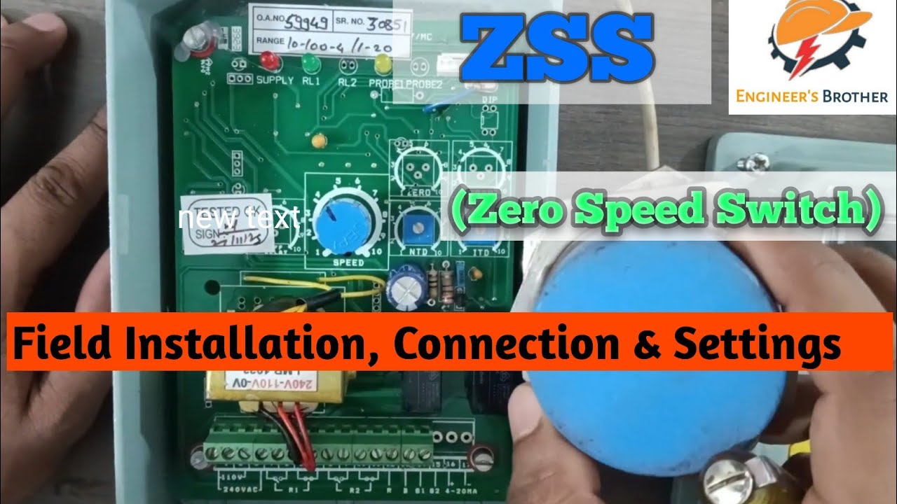 ZSS || Zero Speed Switch || Working ,Wiring, Setting & Field Installation.......