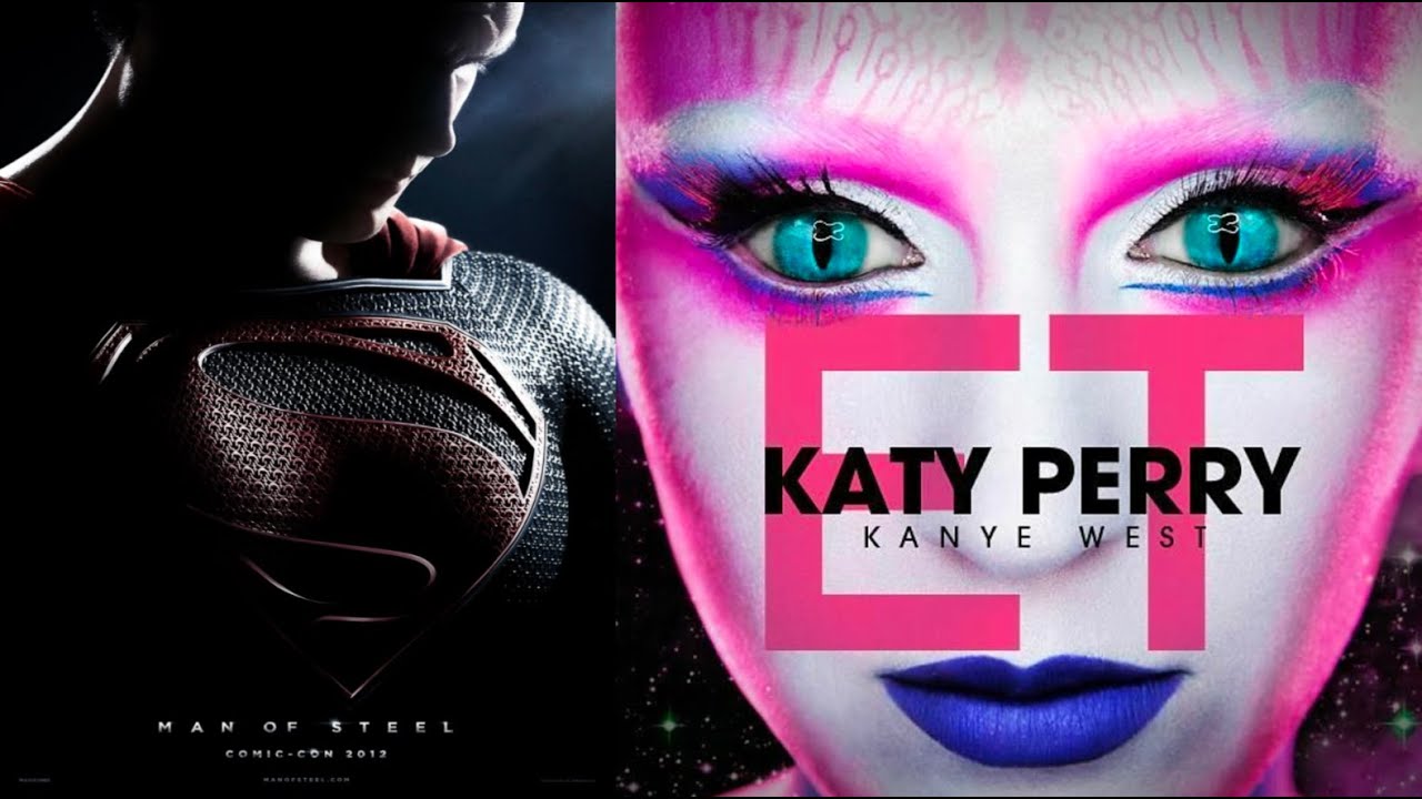 Katy Perry - E.T. (BREAKDOWN) | Kal-El