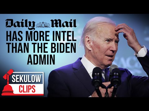 Daily Mail Has More Intel Than the Biden Admin