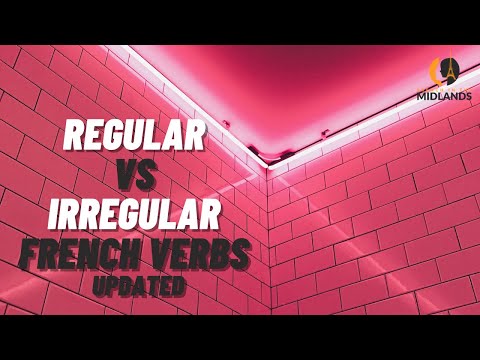 French Regular vs Irregular Verbs in the Present Tense (updated)