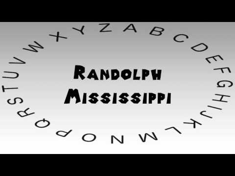 How to Say or Pronounce USA Cities — Randolph, Mississippi