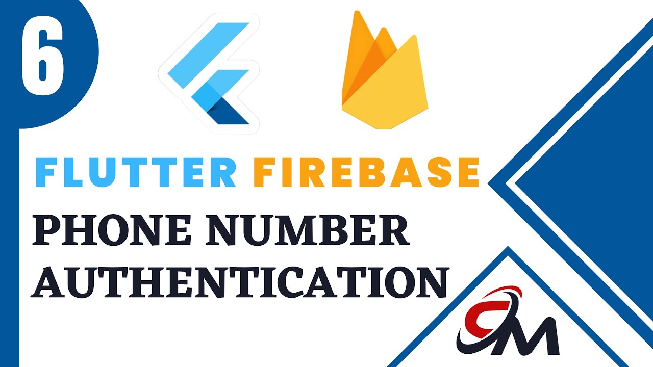 06 Flutter Firebase Phone Number Authentication