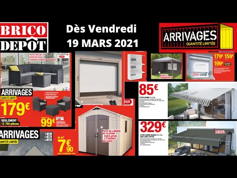 Catalogue BRICO DEPOT du 19 Mars au 9 Avril 2021 : Promotions et Arrivage #BRICODEPOT #BRICOLAGE