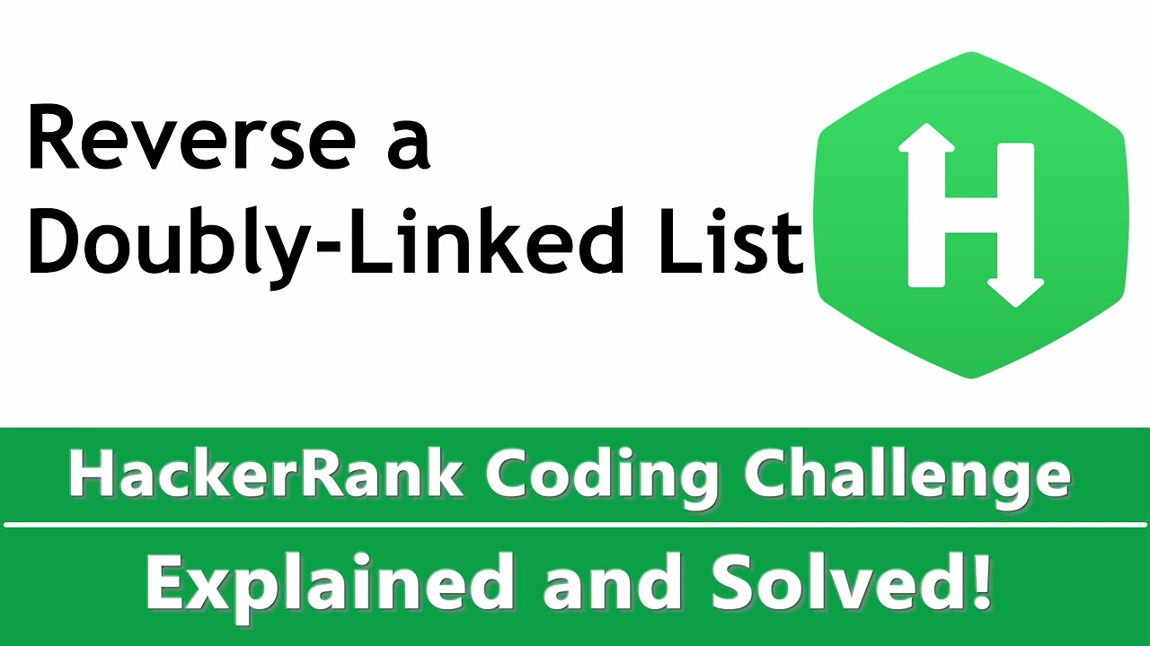 Reverse a Doubly Linked List Solved with Python - HackerRank Challenge
