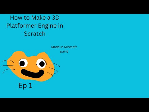 How to Make a 3D Platformer Engine in Scratch