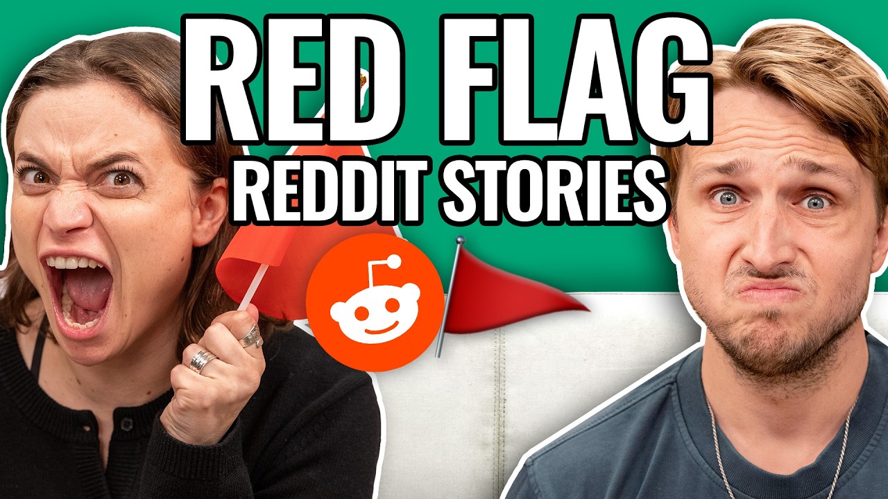 Walking Red Flags | Reading Reddit Stories