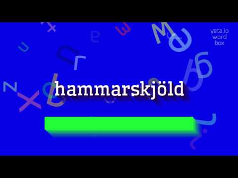 HAMMARSKJÖLD - HOW TO SAY HAMMARSKJÖLD? #hammarskjöld