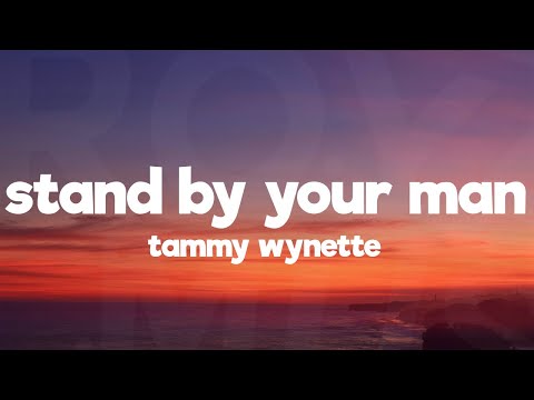Tammy Wynette - Stand By Your Man (Lyrics)