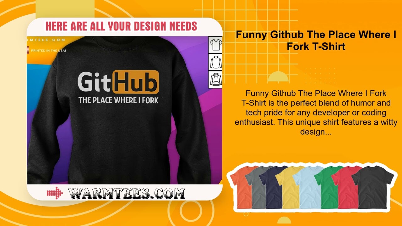 Funny Github The Place Where I Fork T-Shirt