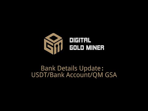 Bank Details Update: USDT/Bank Account/QM GSA