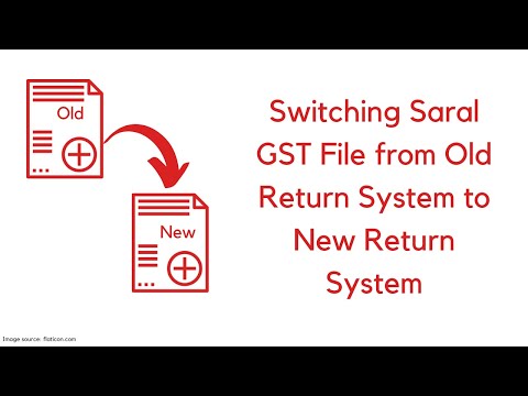 Switching Saral GST File from Old Return System to New Return System