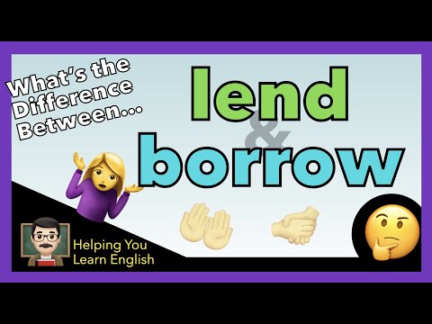 Borrow and Lend: What is the Difference? - Confusing English Words